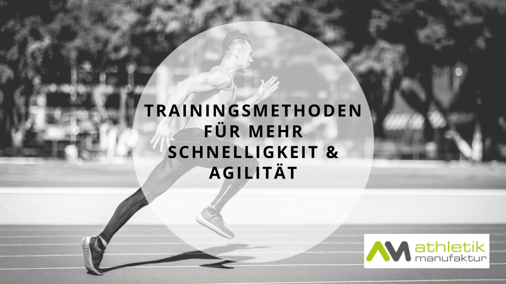 Trainingsmethoden für mehr Schnelligkeit und Agilität